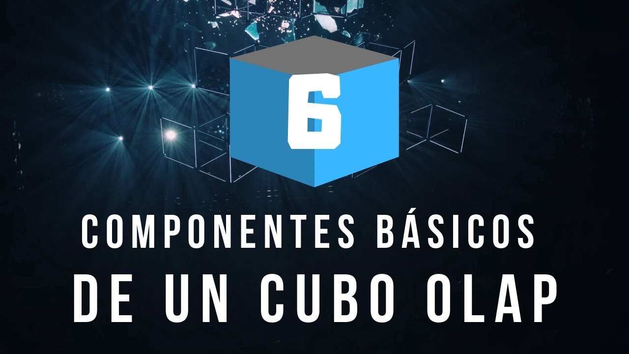 6 COMPONENTES BÁSICOS de un CUBO OLAP | ILUSTRADO 📑 - YouTube