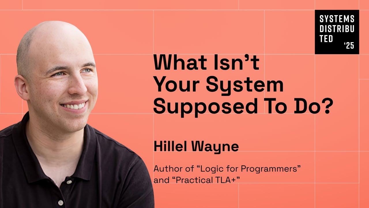 What Isn't Your System Supposed to Do? by Hillel Wayne - YouTube