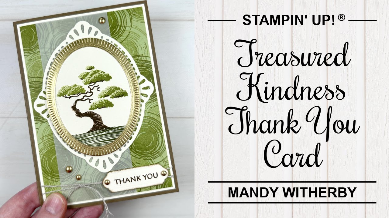 Treasured Kindness Thank You Card | Stampin' Up!® - YouTube