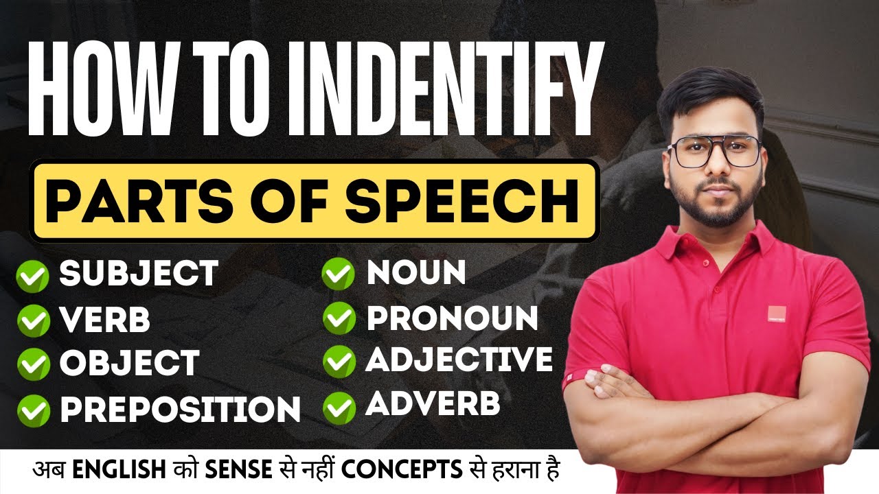 Parts Of Speech | How to identify Parts of Speech | Parts of Speech by ...