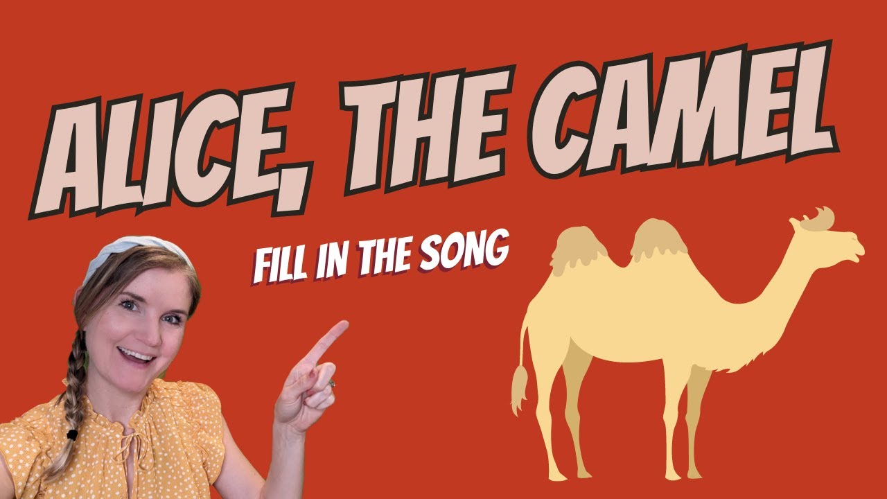 Alice the Camel - "Fill in the Blank" Songs - YouTube
