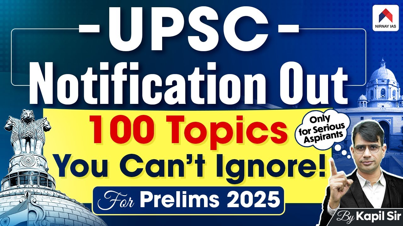 IMPORTANT TOPICS FOR UPSC PRELIMS 2025 | Don't Miss These 100 Topics ...