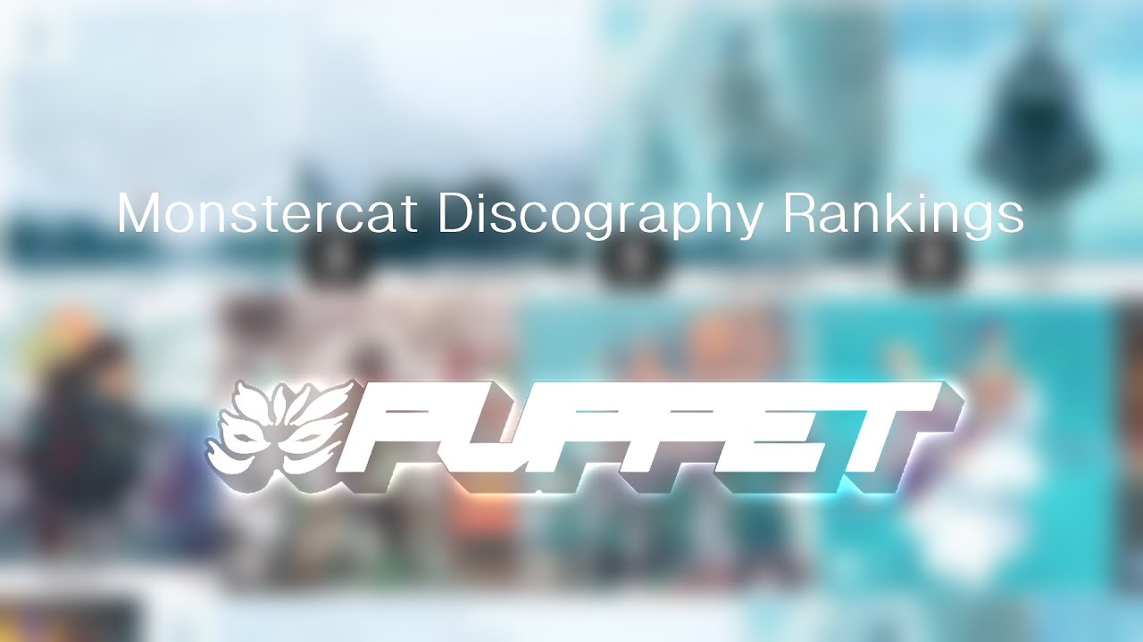 Monstercat Discography Rankings: Puppet (w/ GYZA & Perfectpizza6) - YouTube