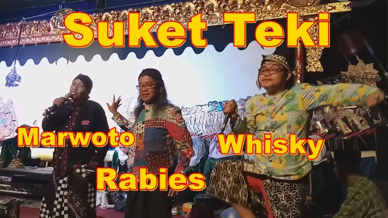 Marwoto, Rabies, Whisky Nyanyi Suket Teki, Wayang Kulit Ki Bayu Sugati ...