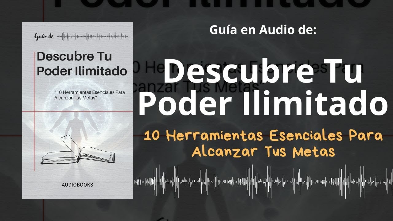 📕Guía DESCUBRE TU PODER ILIMITADO | 10 Herramientas Esenciales Para ...