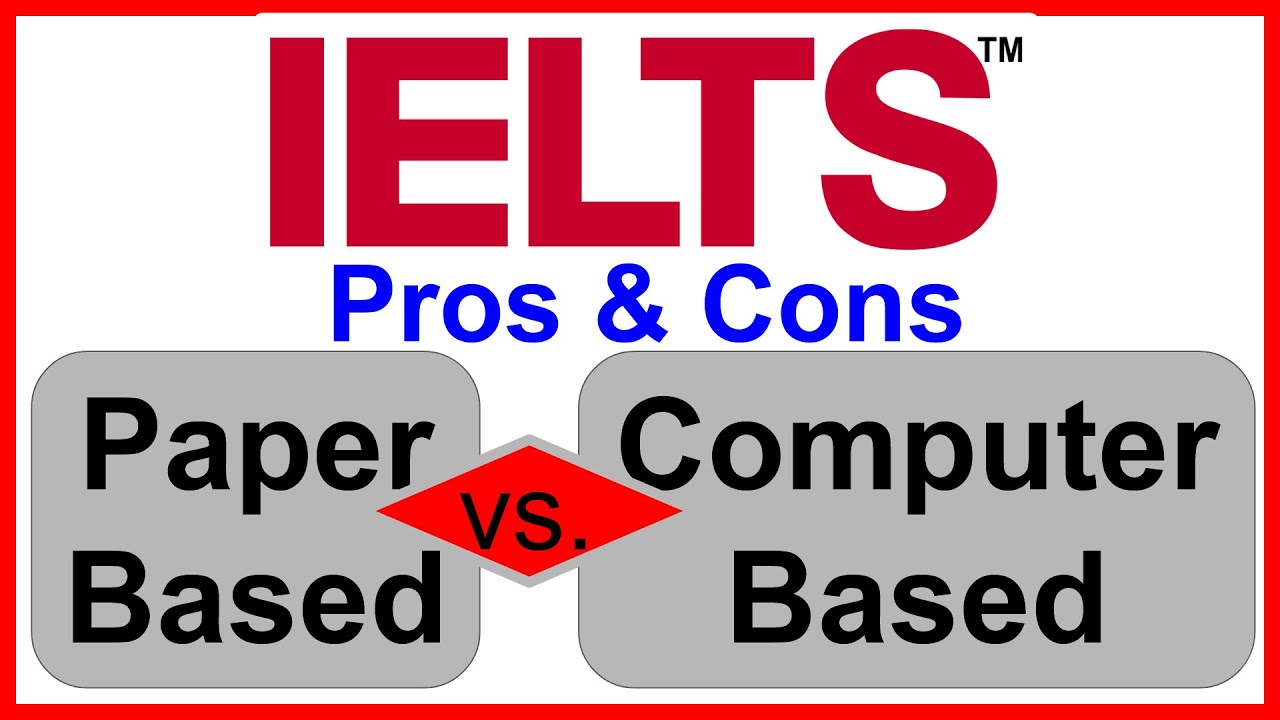 #16 IELTS Paper Based vs Computer based | How to choose? | Which is ...