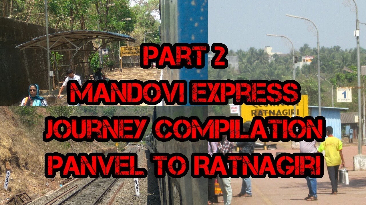Mandovi Express Journey Compilation Part 2 - YouTube