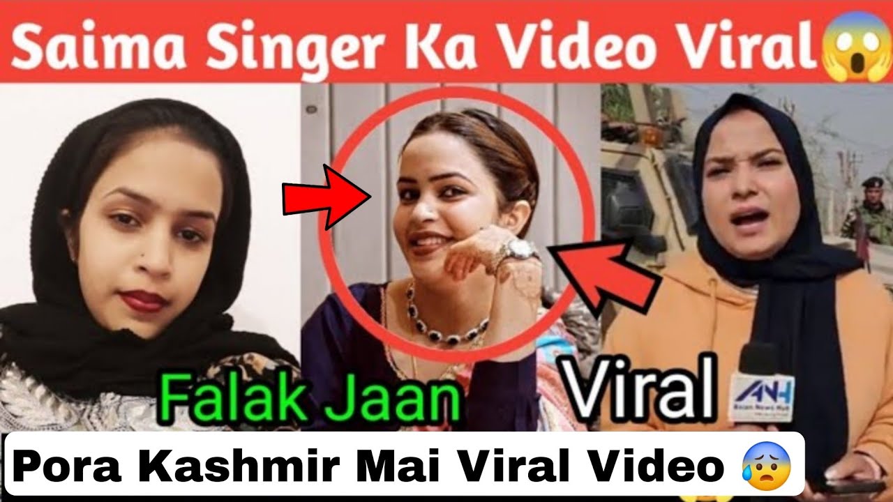 Viral Video Saima Singer Ka Video Hua Achanak Viral Pora Kashmir Mai ...