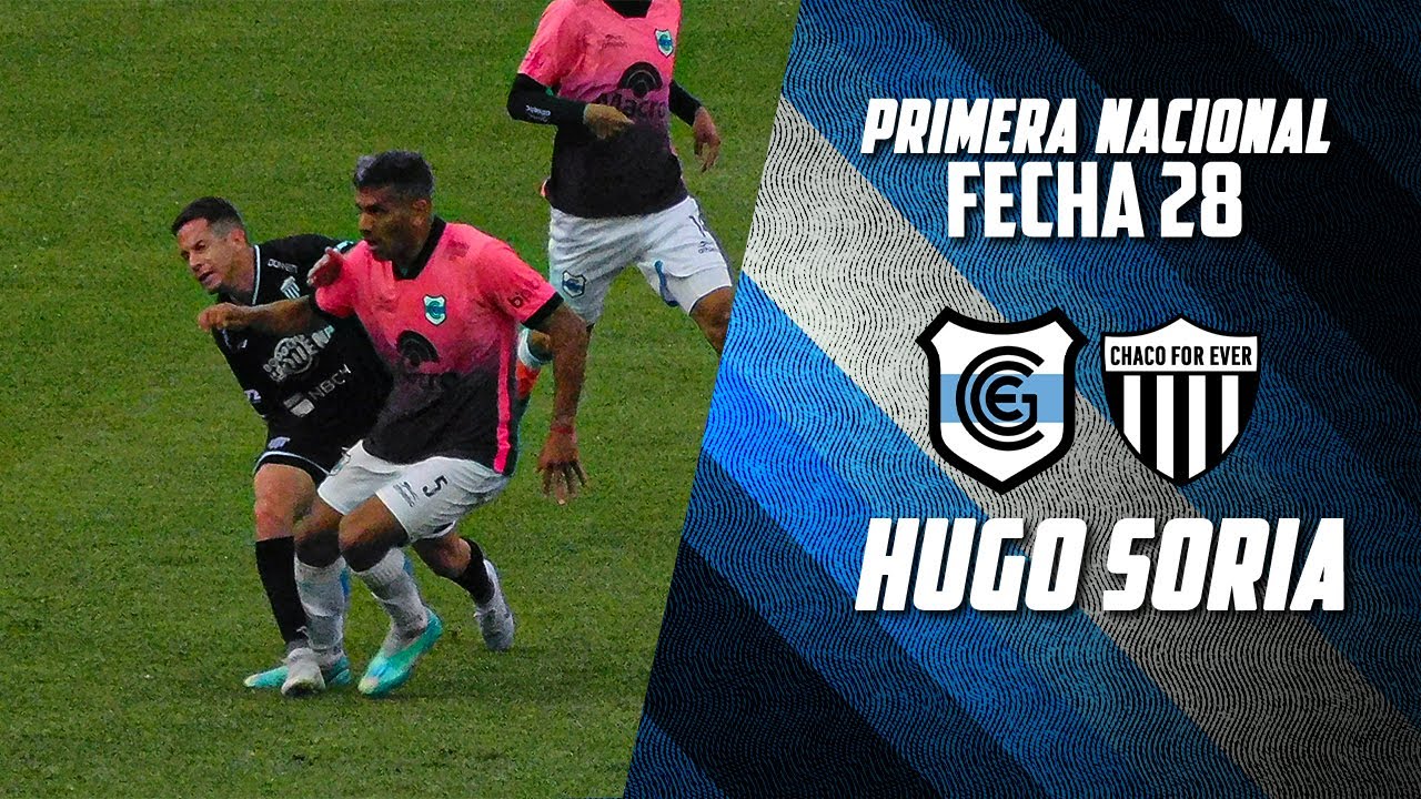 FECHA 28 | GIMNASIA 2 CHACO FOR EVER 0 | HUGO SORIA - YouTube