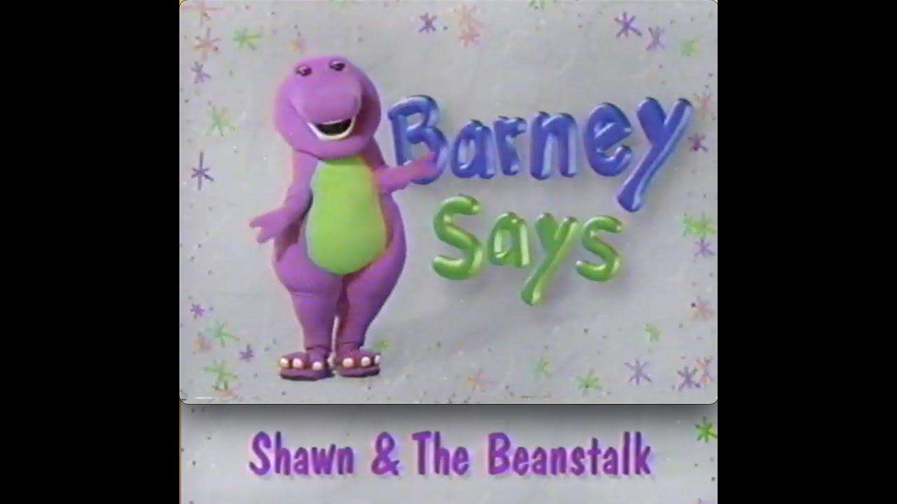 Barney Says Segment Shawn The Beanstalk Season 3 Episode 1 PBS