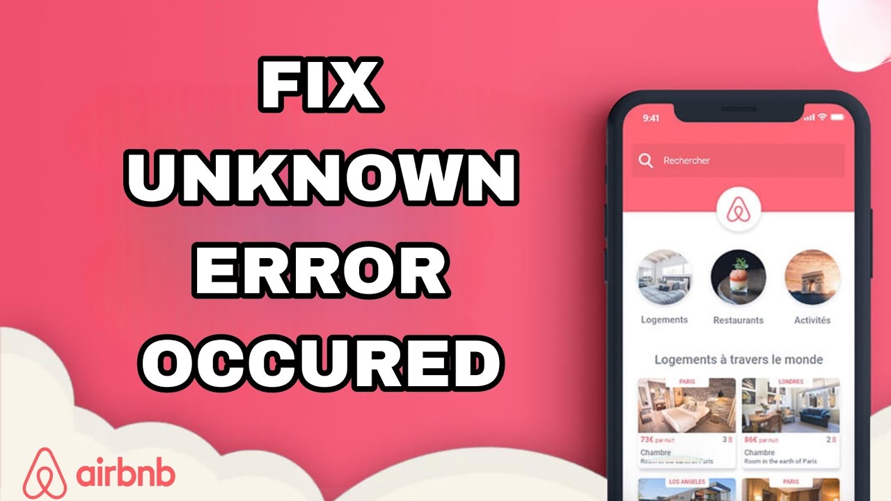 How To Fix And Solve Unknown Error Occured On Airbnb App | Final ...