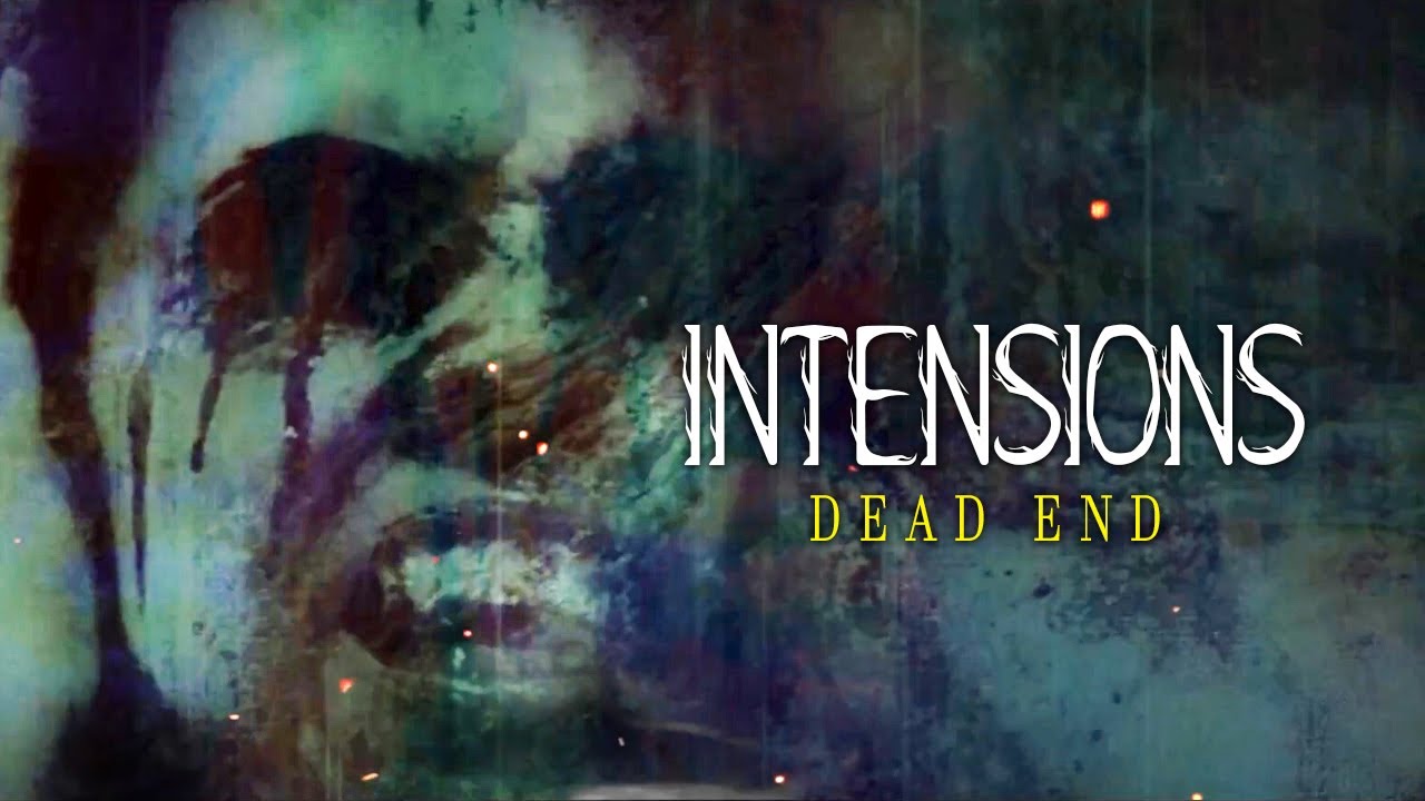 inTENSIONS - DEAD END (Official Lyric Video) | BLEGH NATION EXCLUSIVE ...