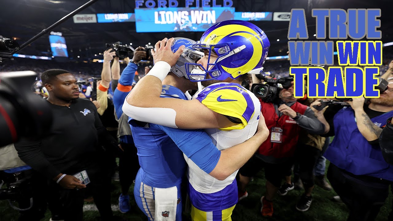 Was The Jared Goff Matthew Stafford Trade A True Win Win Trade? | Dirt ...