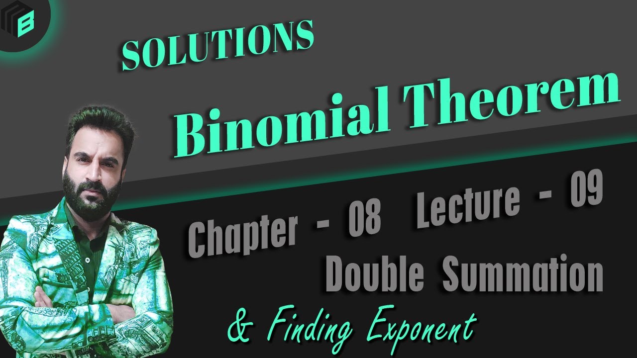 Binomial Theorem DPP Number 9 Solutions | Double Summation | Finding ...