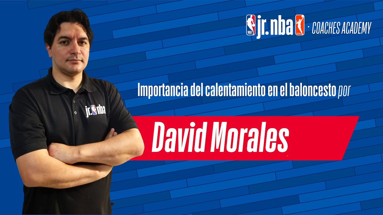 Importancia del calentamiento en el baloncesto - David Morales | Jr ...