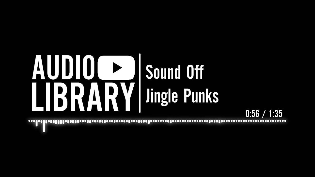 Sound Off - Jingle Punks - YouTube