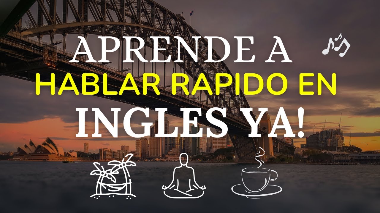 Habla ingles ya con este video para poder conversar rapido y sencillo - YouTube