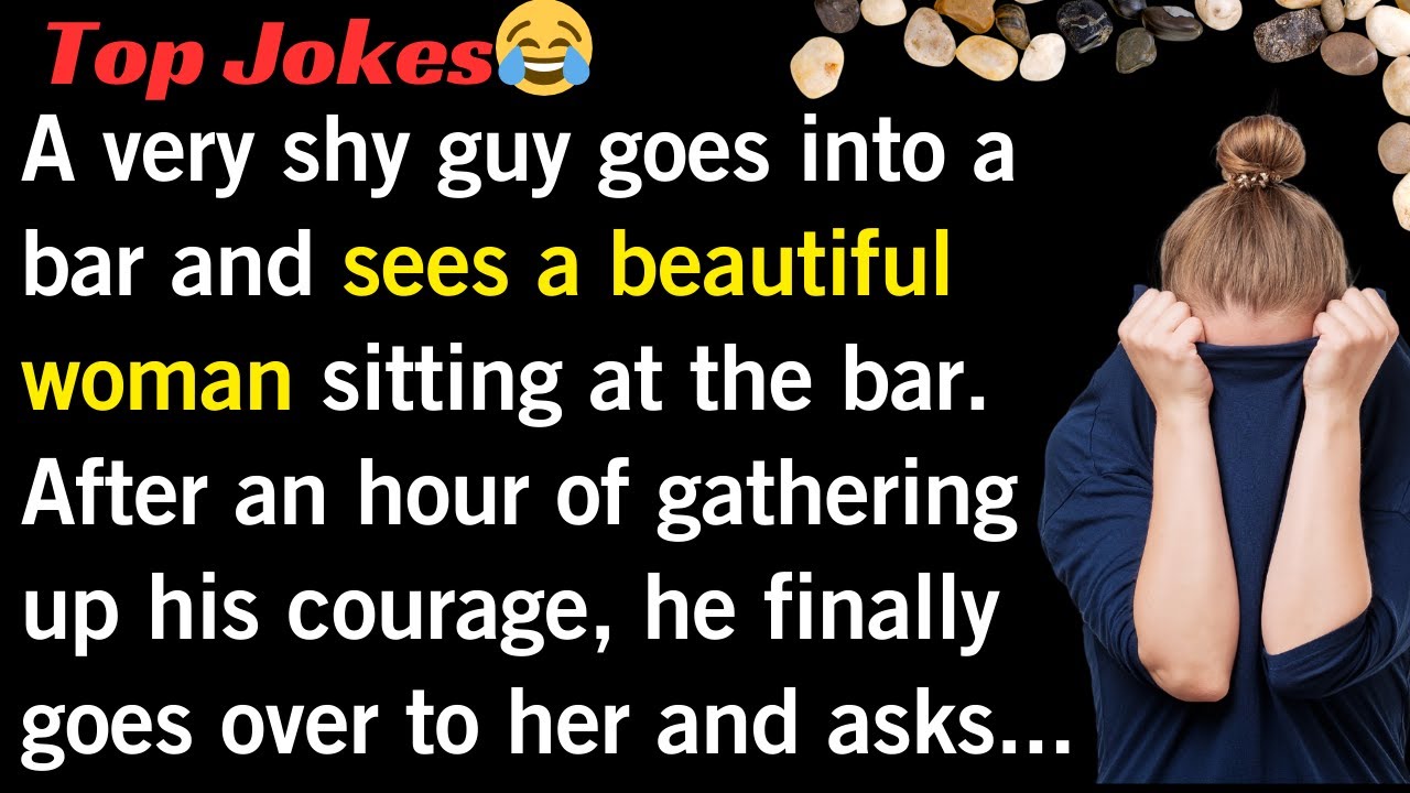 🤣Best Jokes |A very shy guy goes into a bar and sees a beautiful woman ...
