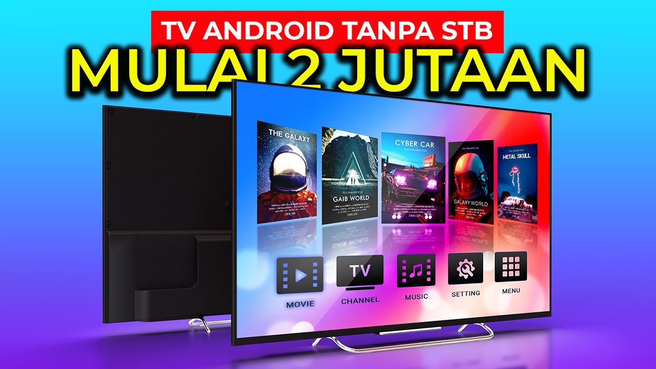 7 REKOMENDASI SMART TV ANDROID MURAH TERBAIK MULAI 2 JUTAAN - YouTube
