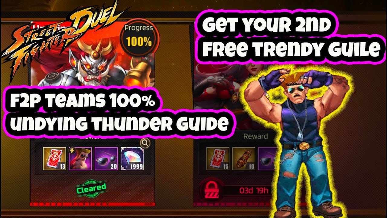 UNDYING THUNDER 100% F2P GUIDE Free Trendy Guile Wonderland training 2-1 Guide Street Fighter ...