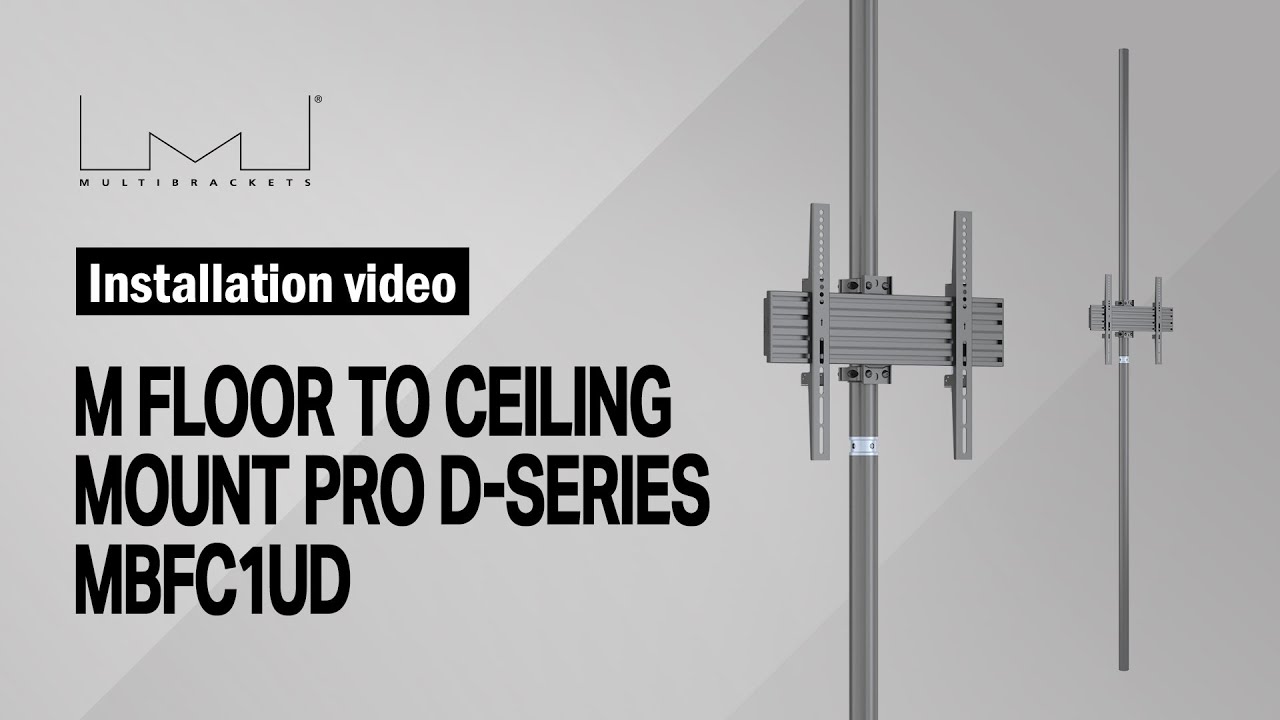 M Floor to Ceiling Mount Pro D-Series MBFC1UD - YouTube