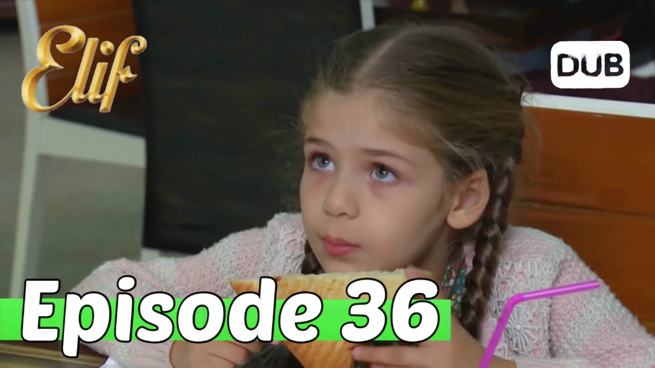Elif Episode 36 - Urdu Dubbed | Turkish Drama | Elif Episode 36 Review ...