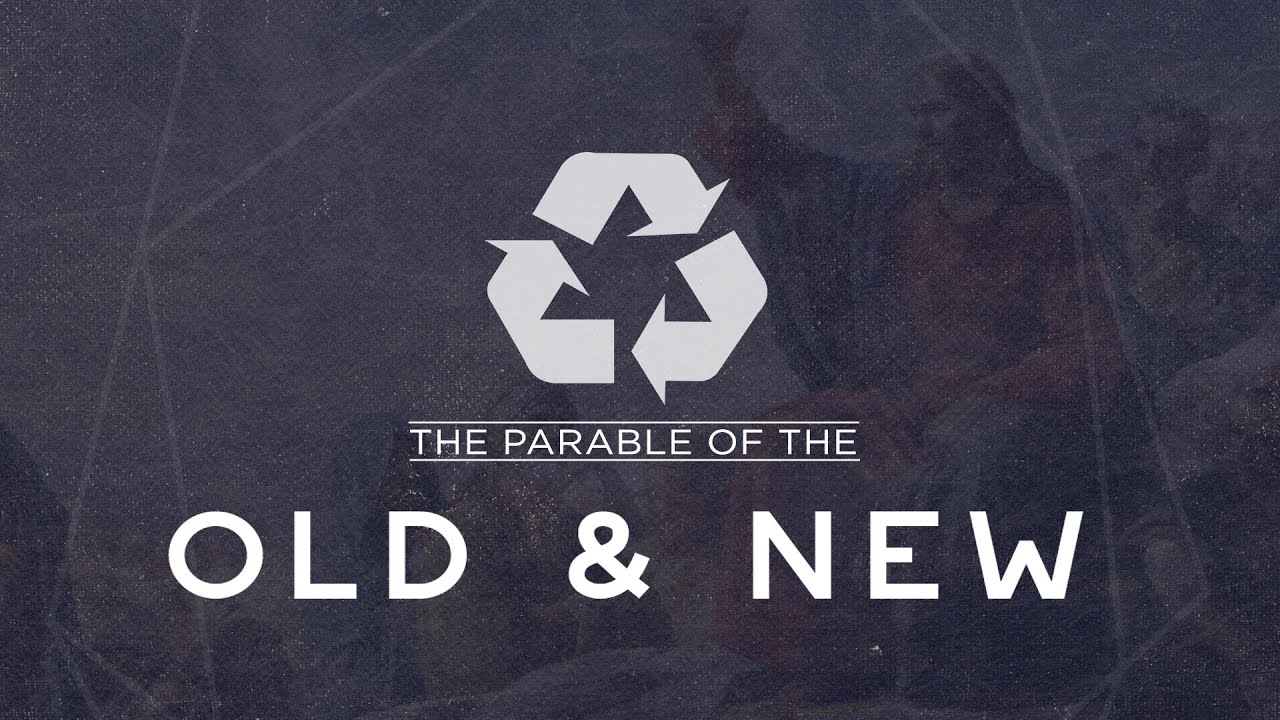 The Parable of The Old and New - Luke 5:36-39 - Luke 5:36-39 - Bible Portal
