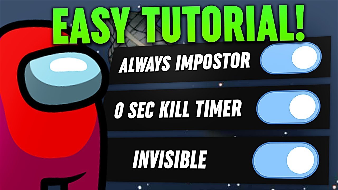 How to HACK Among Us PC FAST & EASY Tutorial ALWAYS Impostor & MORE ...