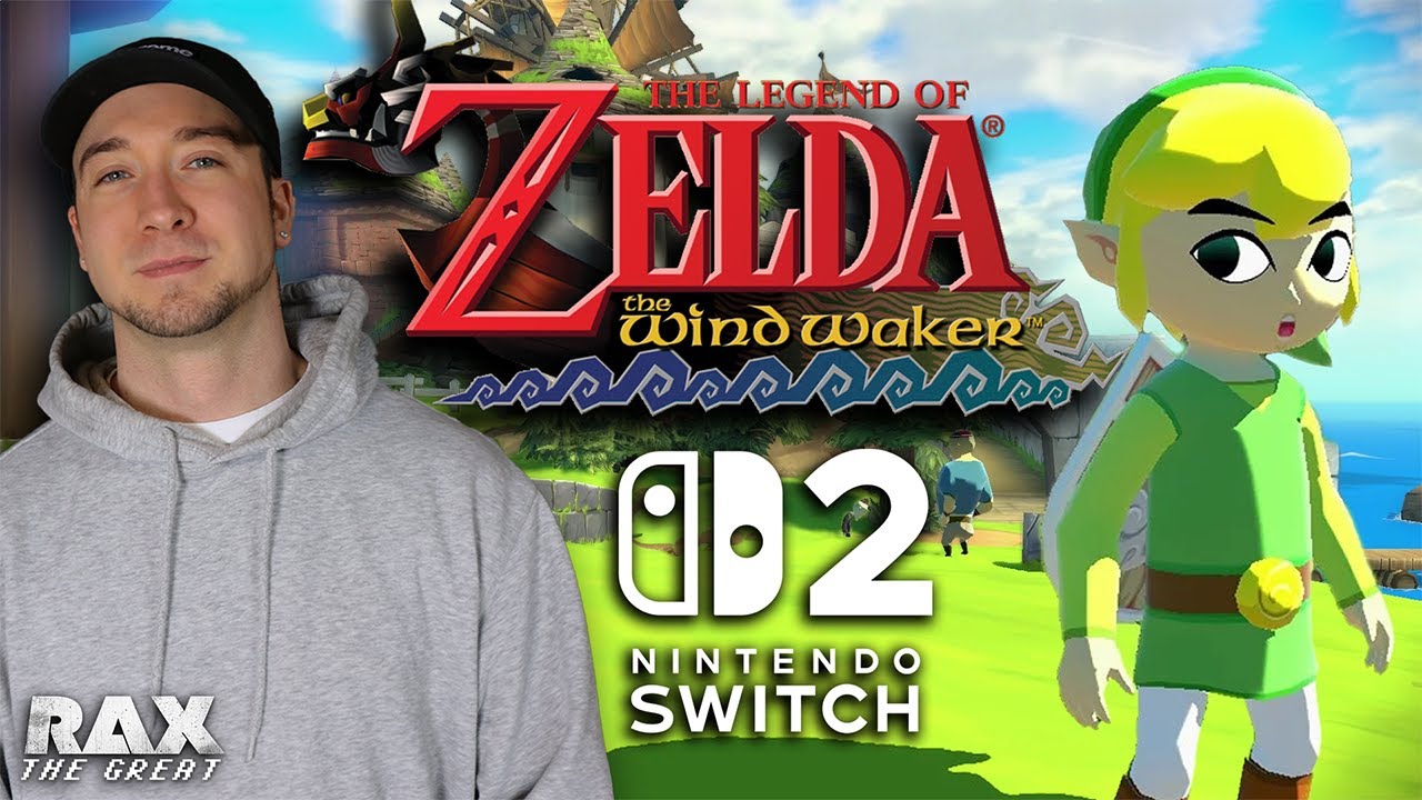 The Legend of Zelda Wind Waker | Nintendo Switch 2 | RAXtheGREAT - YouTube