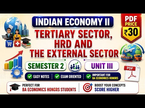 Tertiary sector, HRD and the external sector || INDIAN ECONOMY II (UNIT ...
