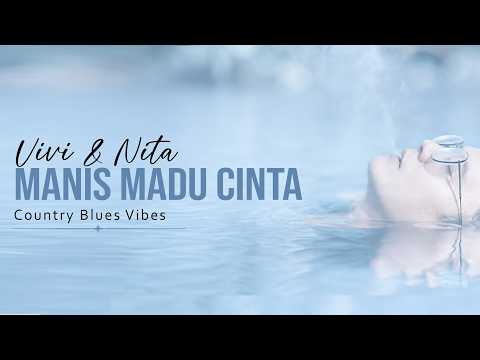 Manis Madu Cinta - Vivi & Nita (Country Blues Cover – Himawan Resi)