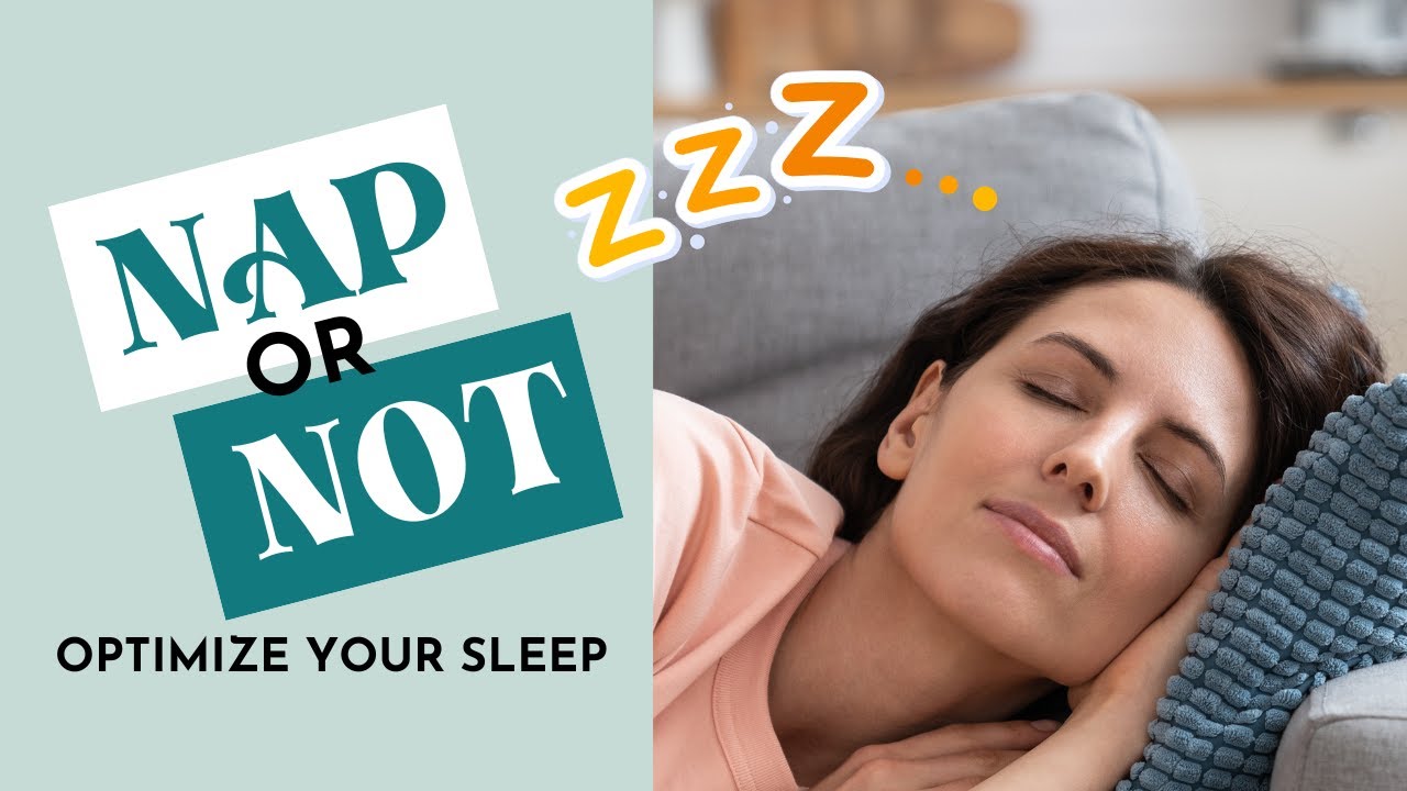 Should You Nap? | Sleep Optimization Tips for Busy Moms - YouTube