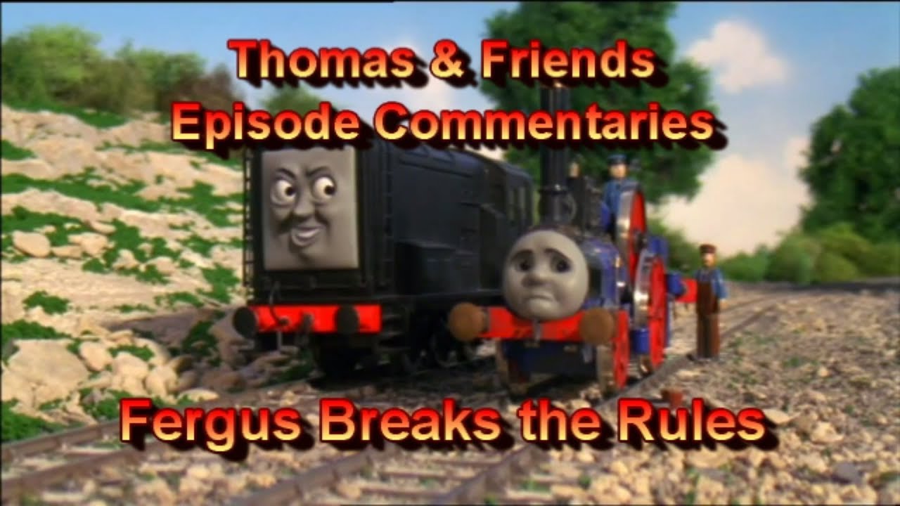 T&F Episode Commentaries - Fergus Breaks the Rules - YouTube