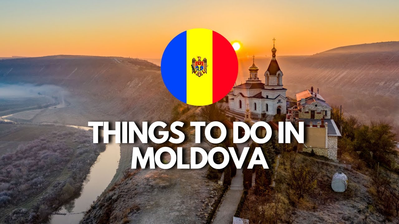 Discovering the Best of Moldova: The Top 5 Things to Do - YouTube