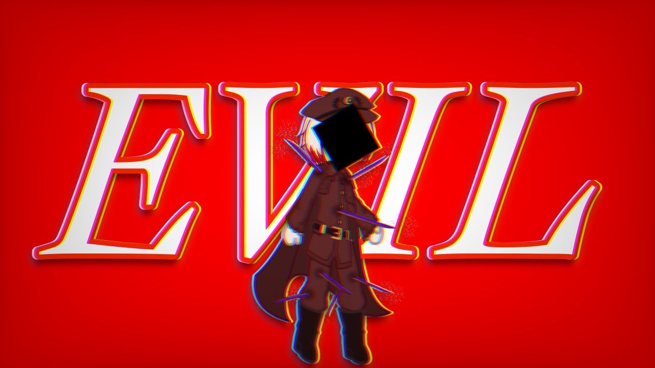 EVIL || BSD GACHA || Melanie Martinez || Jouno Angst || WARNINGS IN ...