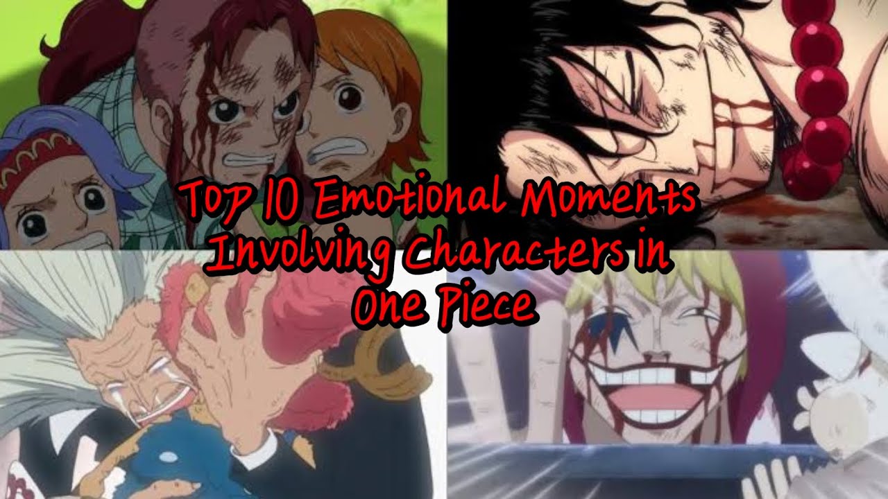 Top 10 Emotional Moments Involving Characters in One Piece - YouTube