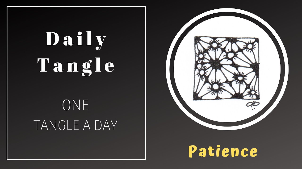 Daily Tangle - Patience |How to draw...| - YouTube