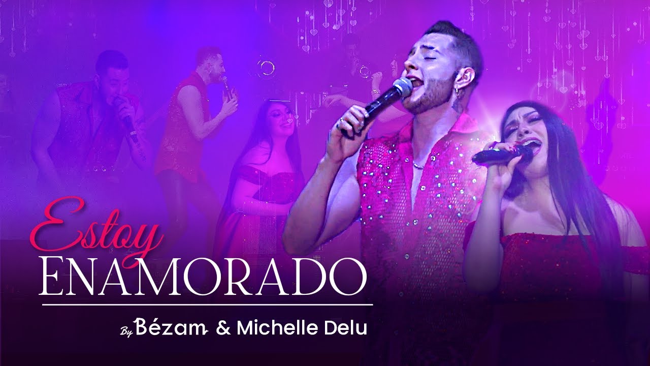 Bézam, Michell Delu - Estoy Enamorado (Video oficial) - YouTube