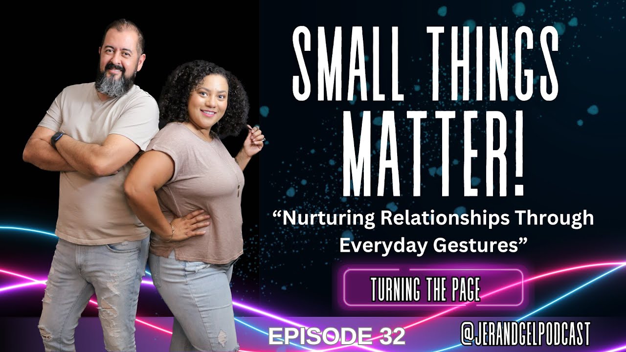 Ep32 The Small Things Matter! - YouTube