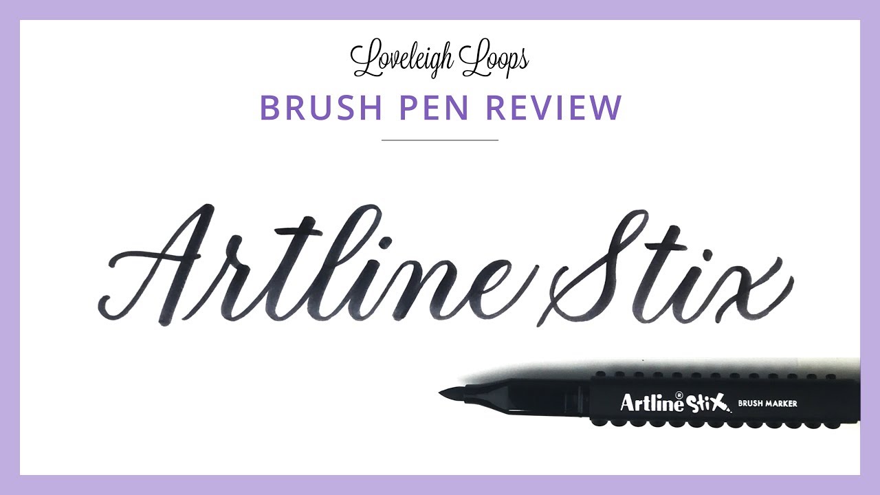 ARTLINE STIX - Brush Pen Review for Calligraphy and Lettering - YouTube