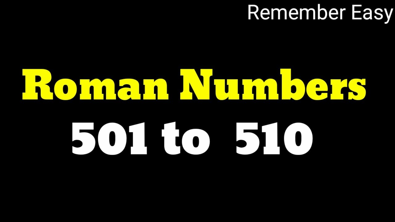 Roman Numbers 501 To 510 Roman Numeral YouTube roman-numbers-501-to-510-roman-numeral-youtube