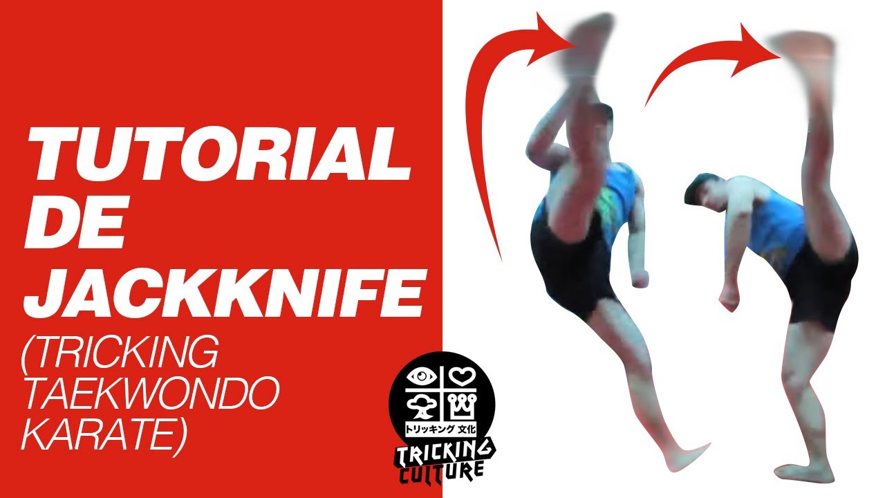 TUTORIAL DE JACKKNIFE (Tricking / Taekwondo / Karate) - YouTube