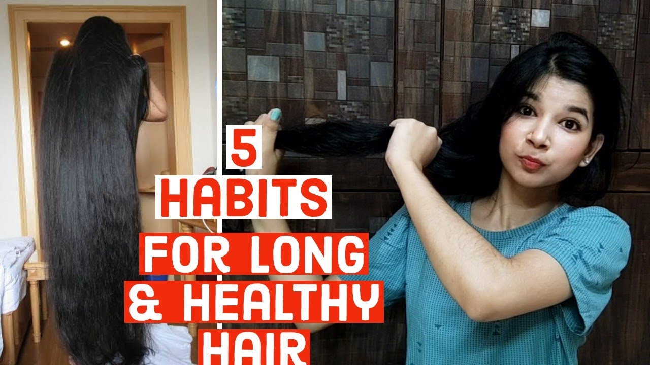 How To Have Healthy Hair Naturally5 Habits For Long Healthy Hairtips For Healthy Hairhair