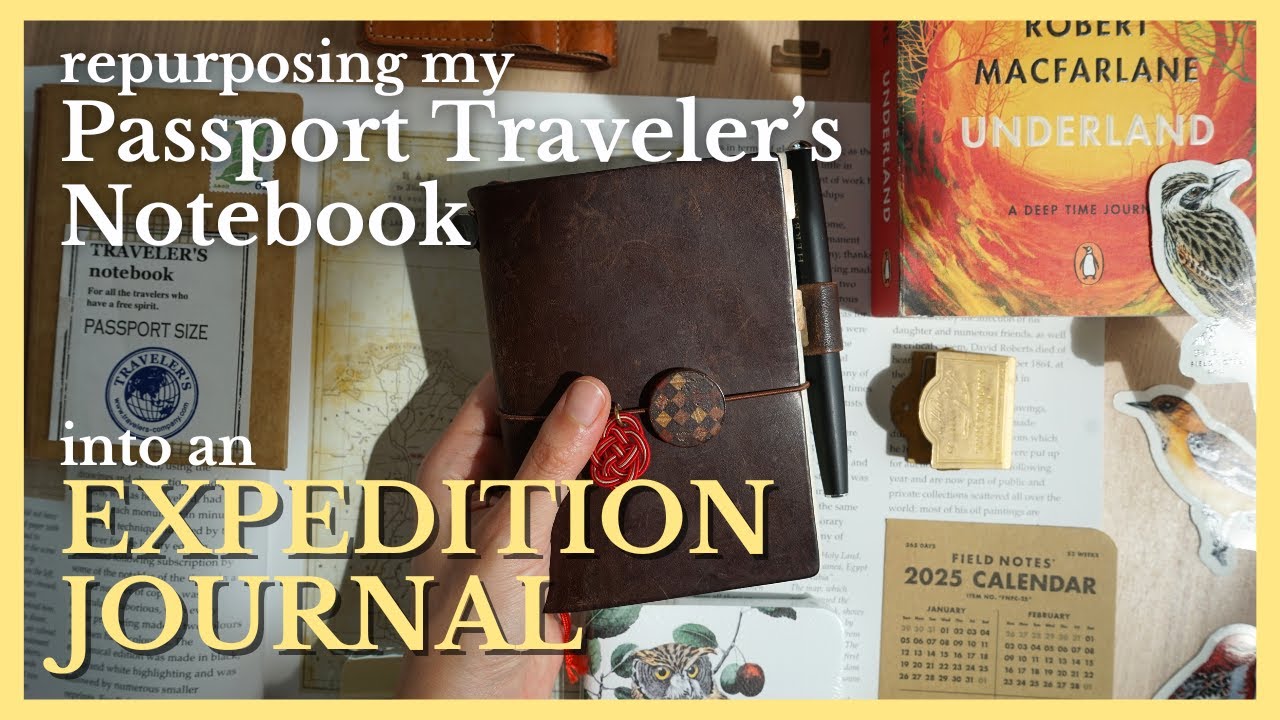 Passport Traveler's Notebook into Expedition Journal | Topic Talk 002 ...