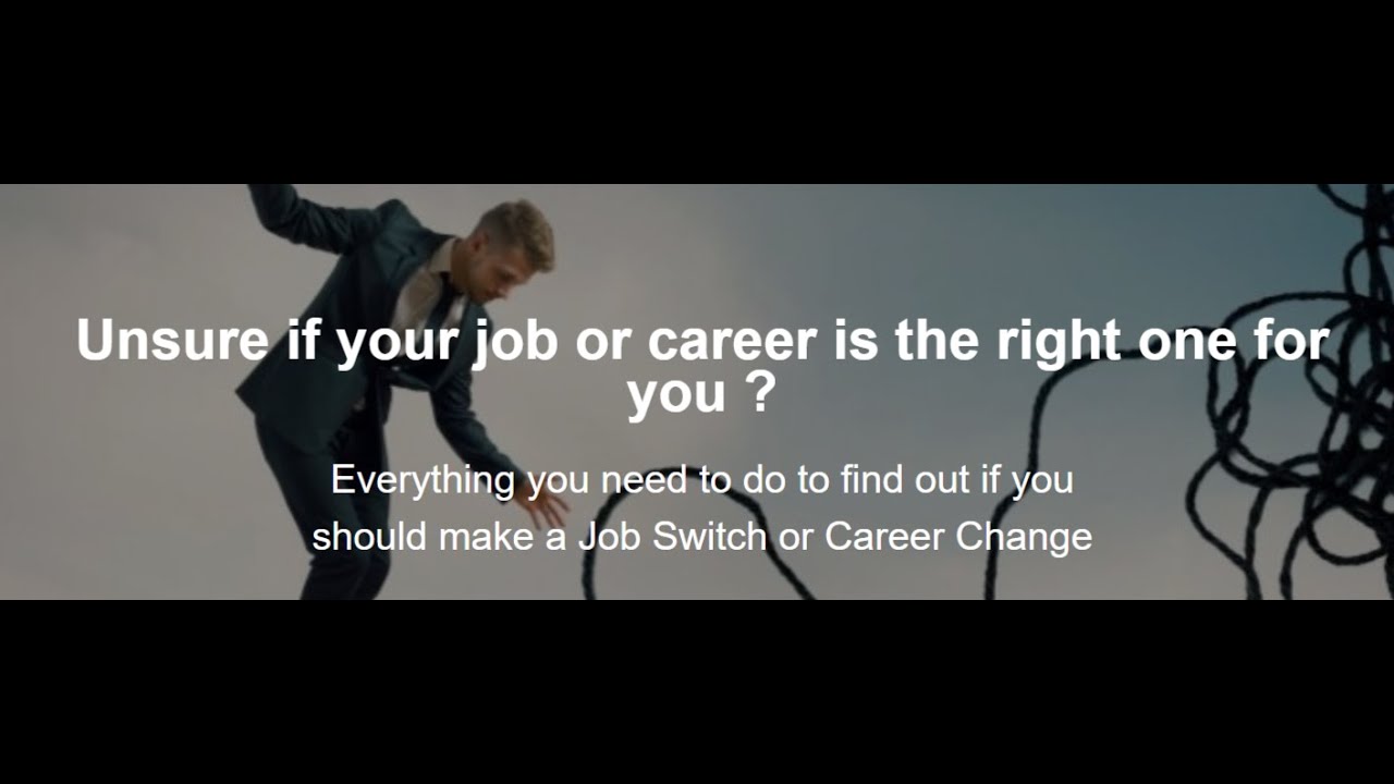 Unsure about your Job? This will help you decide - YouTube