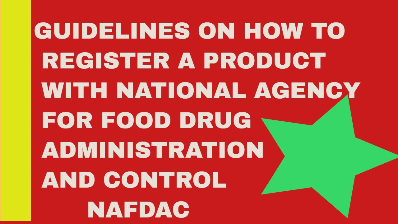 HOW TO REGISTER YOUR PRODUCTS WITH NAFDAC (1) - YouTube