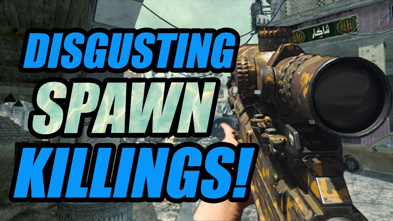 SPAWN KILLING AT IT'S BEST!! (Modern Warfare) - YouTube