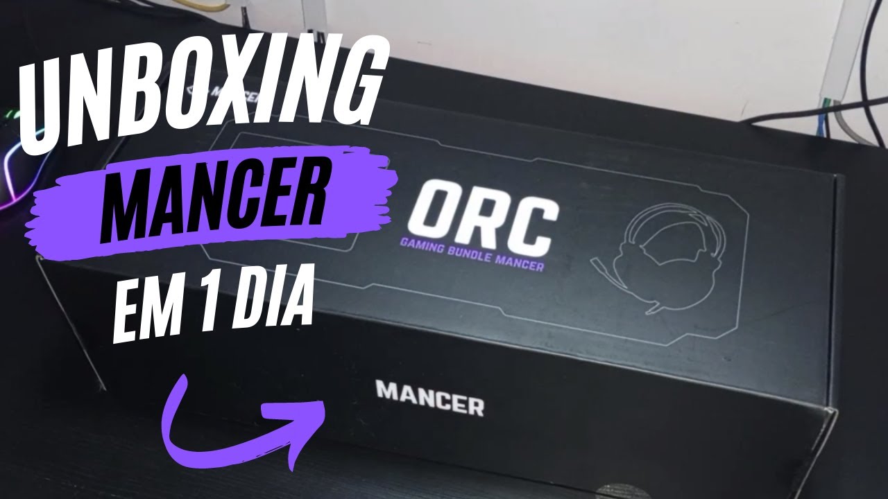 UNBOXING e PRIMEIRAS IMPRESSÕES KIT MANCER ORC {@pichauinfo} - YouTube