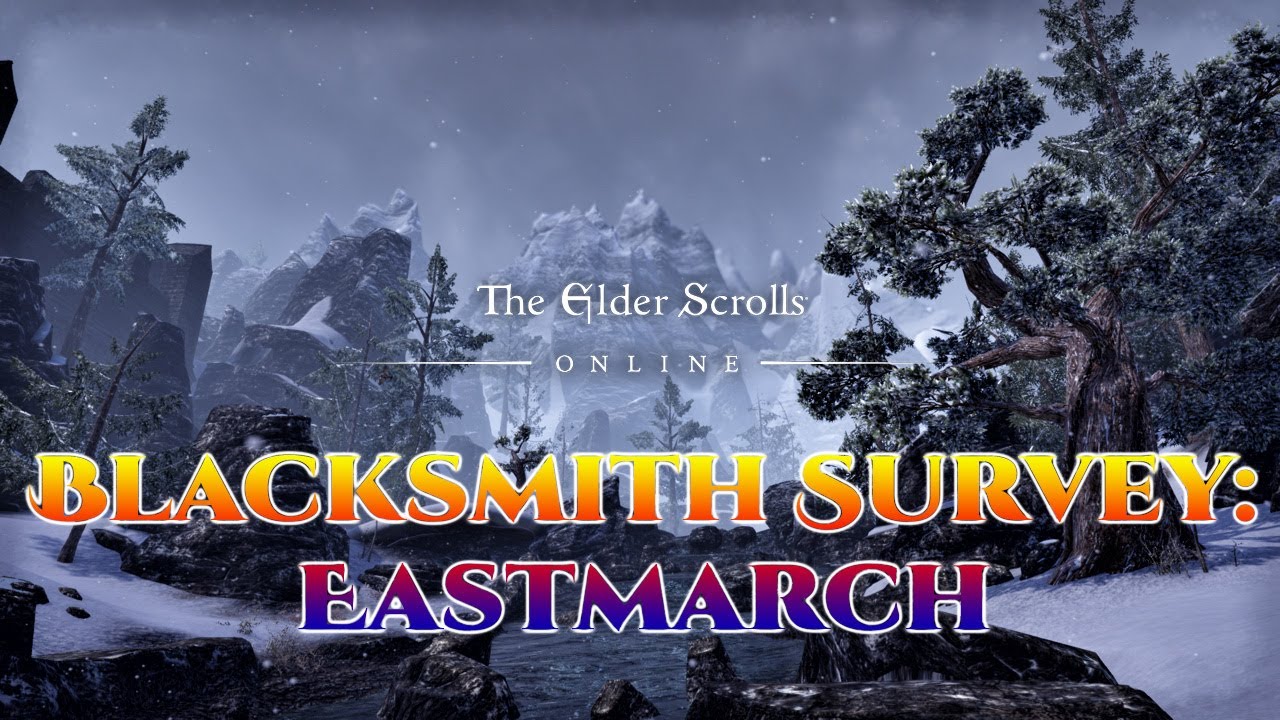 ESO: Blacksmith Survey: Eastmarch - YouTube