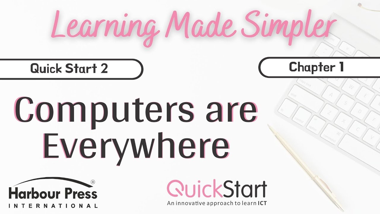 QUICK START 2-Chap-1 Computers are Everywhere - YouTube